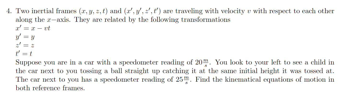 Solved 4. Two inertial frames (x, y, z, t) and (x', y', | Chegg.com
