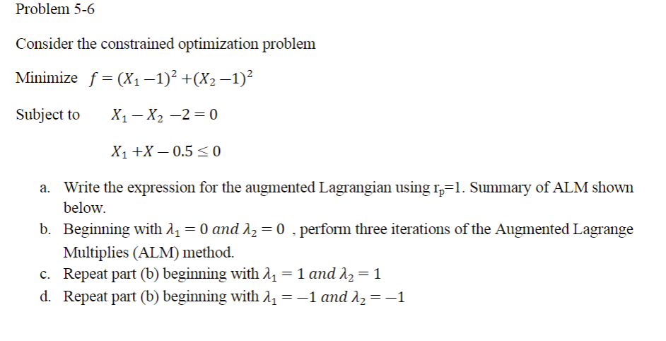 Solved Problem 5-6Consider the constrained optimization | Chegg.com Solved Problem 5-6Consider the constrained optimization | Chegg.com