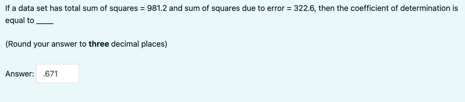 Solved If a data set has total sum of squares =981.2 and sum | Chegg.com