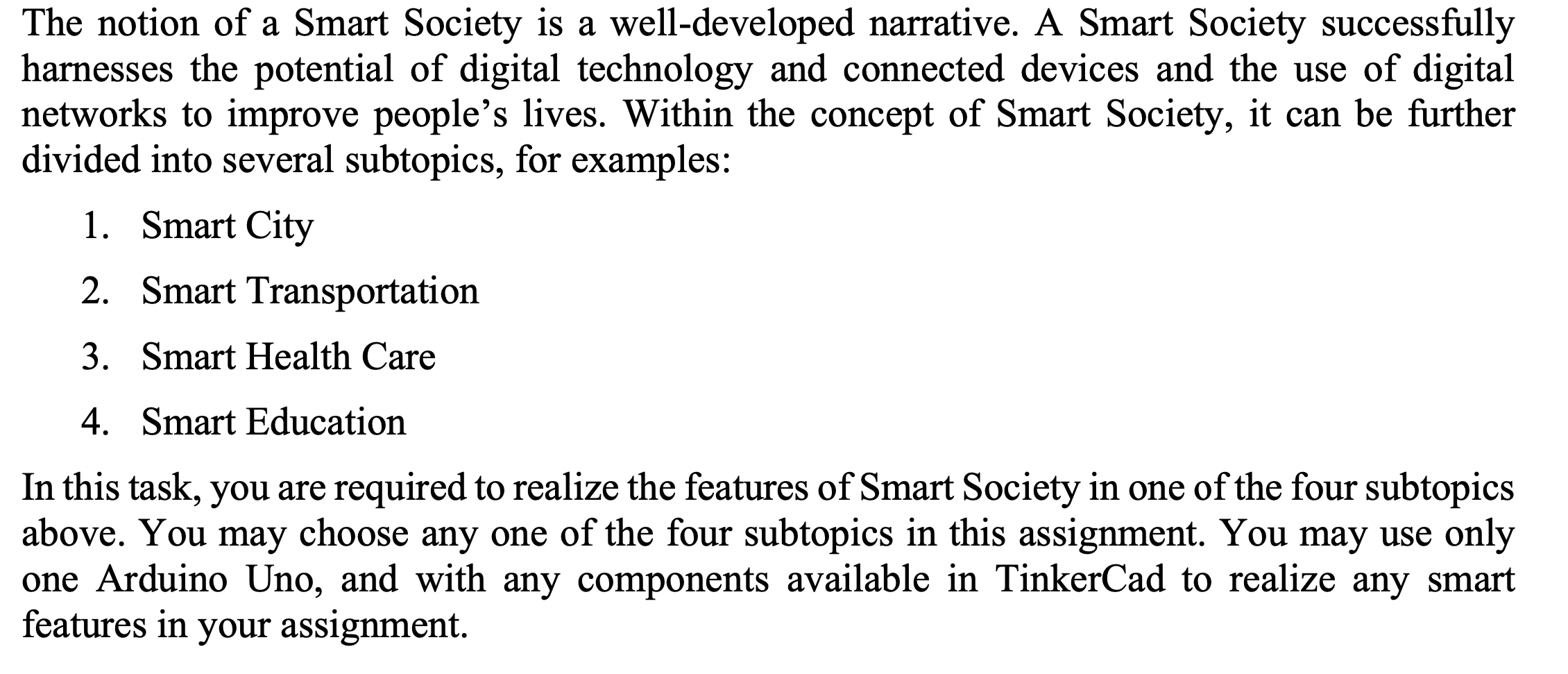Solved The notion of a Smart Society is a well-developed | Chegg.com