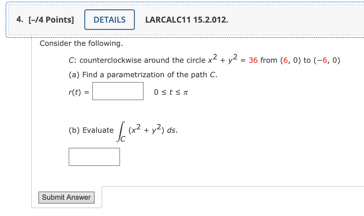 Solved C : counterclockwise around the circle x2+y2=36 from | Chegg.com