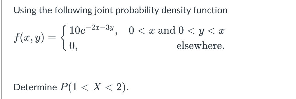 Solved Using the following joint probability density | Chegg.com