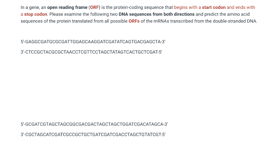 Solved In a gene, an open reading frame (ORF) is the | Chegg.com