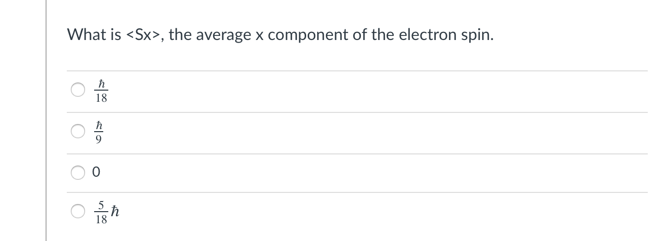 Solved The Electron In The Hydrogen Atom Occupies The