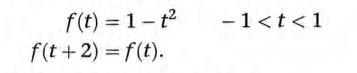 Solved A function f (t) is defined by: Determine its | Chegg.com