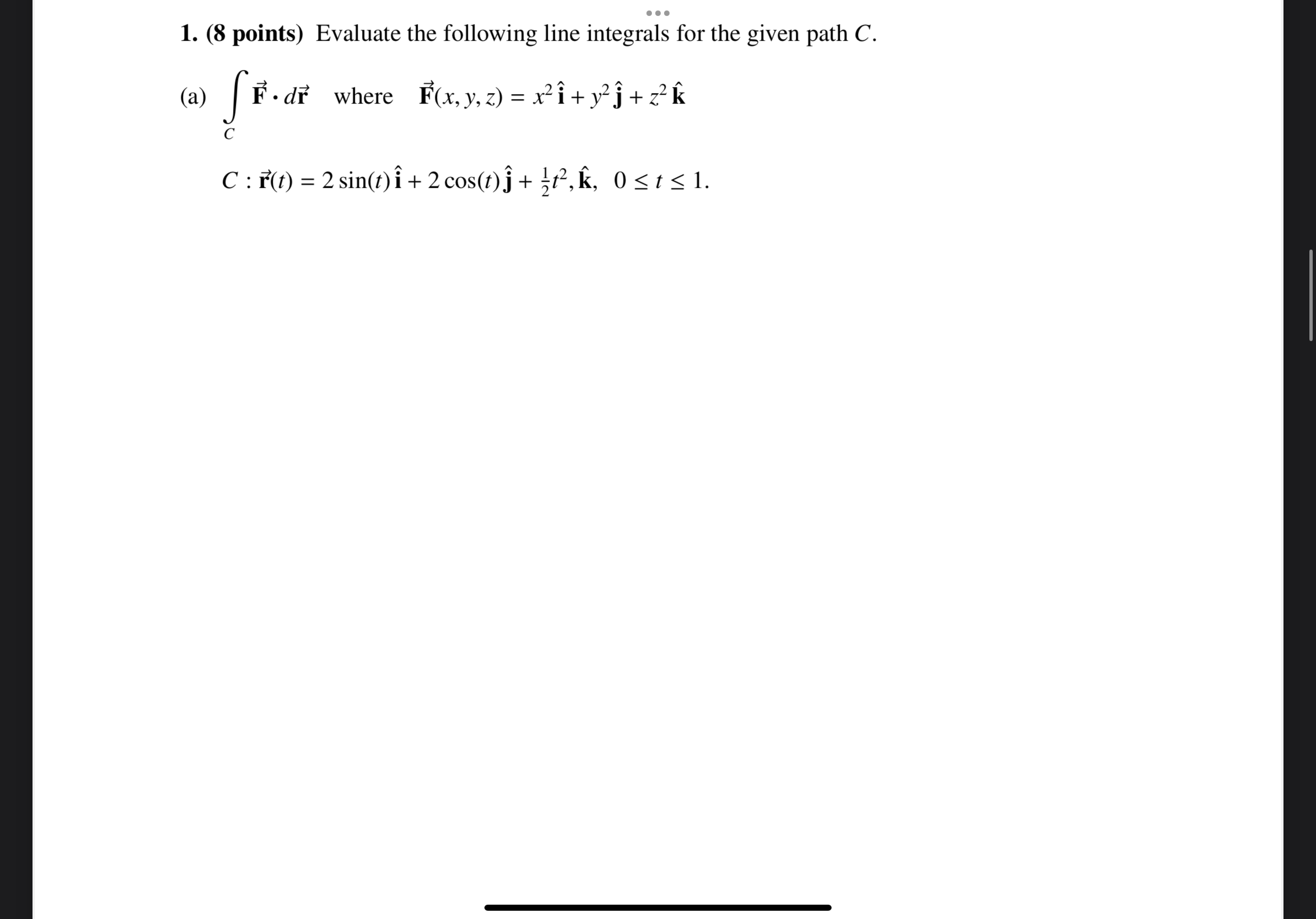 Solved (8 ﻿points) ﻿Evaluate the following line integrals | Chegg.com