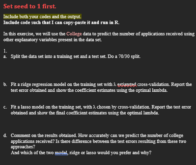 Solved Set seed to 1 first. Inchude both your codes and the | Chegg.com