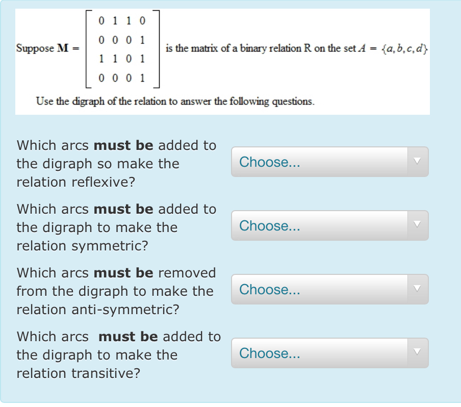 Solved Suppose M = 01107 0001 is the matrix of a binary | Chegg.com