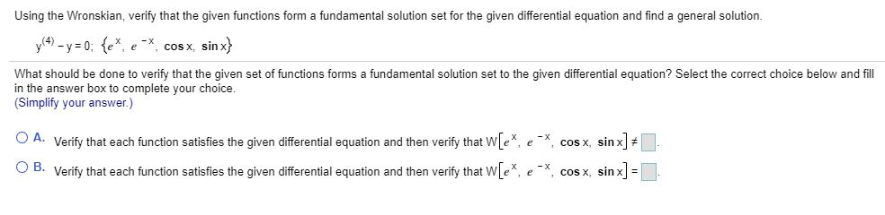 Solved Using the Wronskian, verify that the given functions | Chegg.com