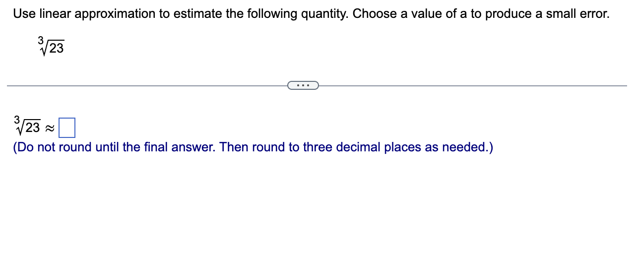 Solved Use linear approximation to estimate the following | Chegg.com
