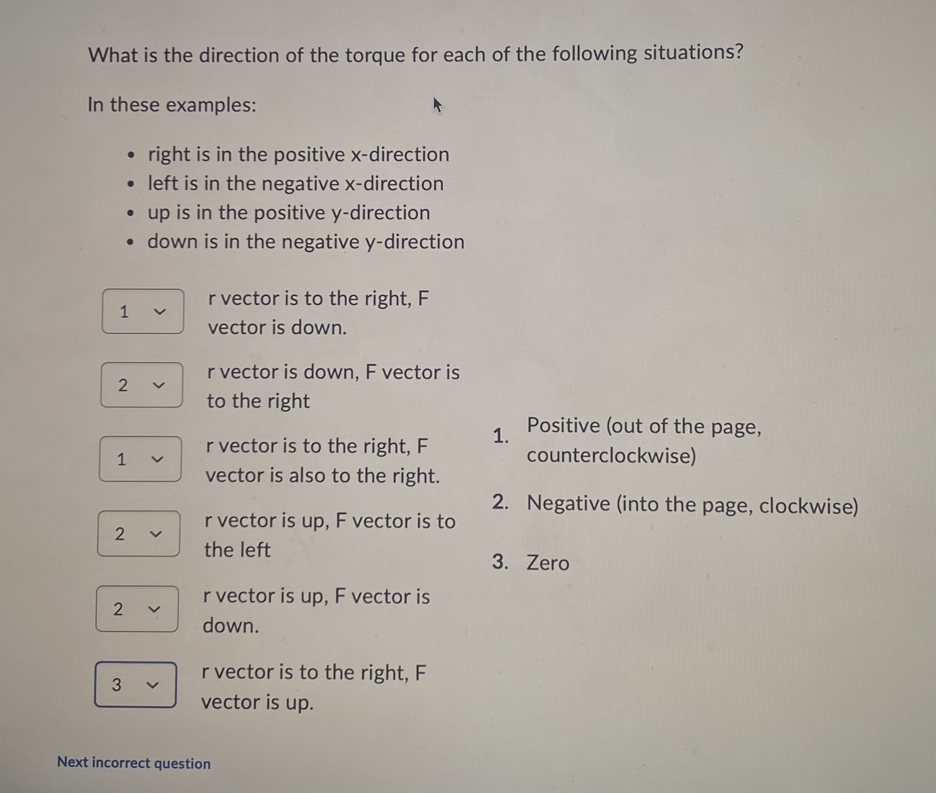Solved What is the direction of the torque for each of the | Chegg.com