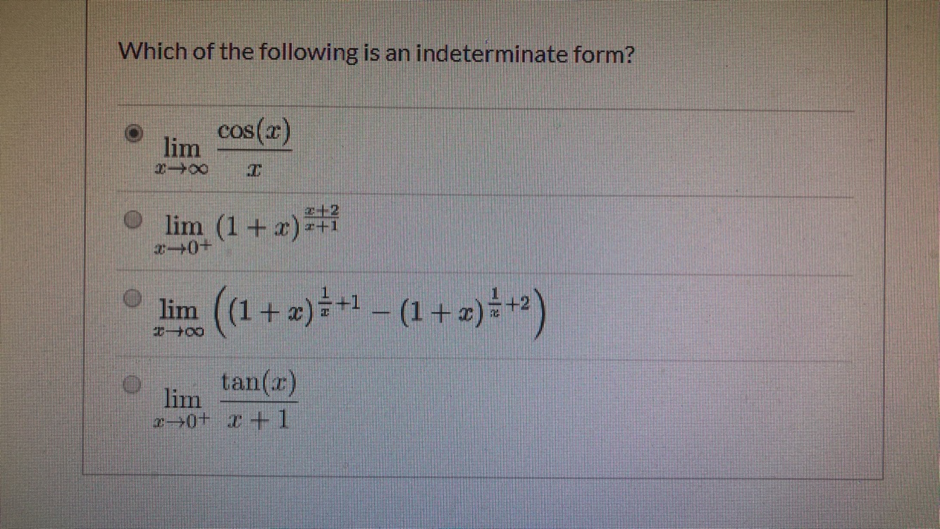 Solved Which of the following is an indeterminate form? | Chegg.com