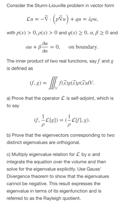 Solved Consider the Sturm-Liouville problem in vector form | Chegg.com