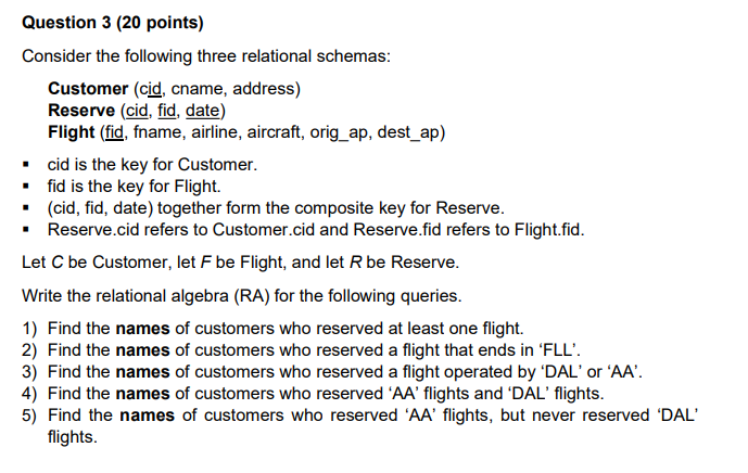 Question 3 (20 points) Consider the following three | Chegg.com