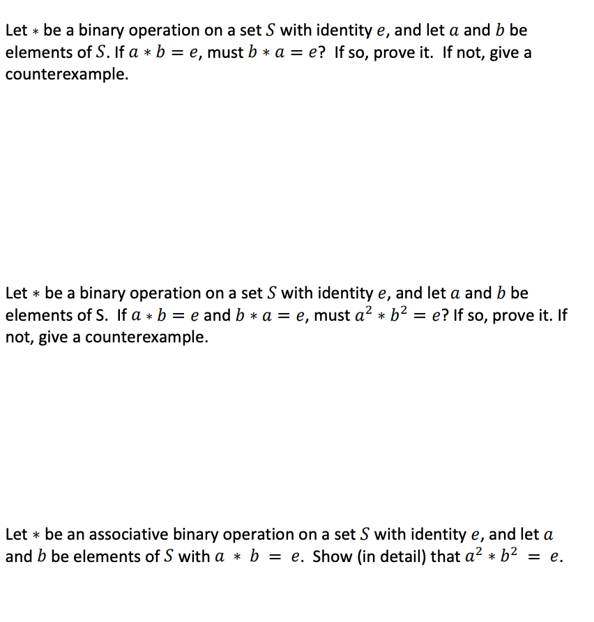 Solved Let * be a binary operation on a set S with identity | Chegg.com