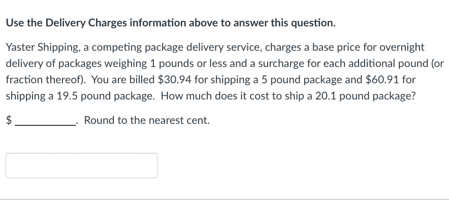 Solved Use the Delivery Charges information above to answer | Chegg.com