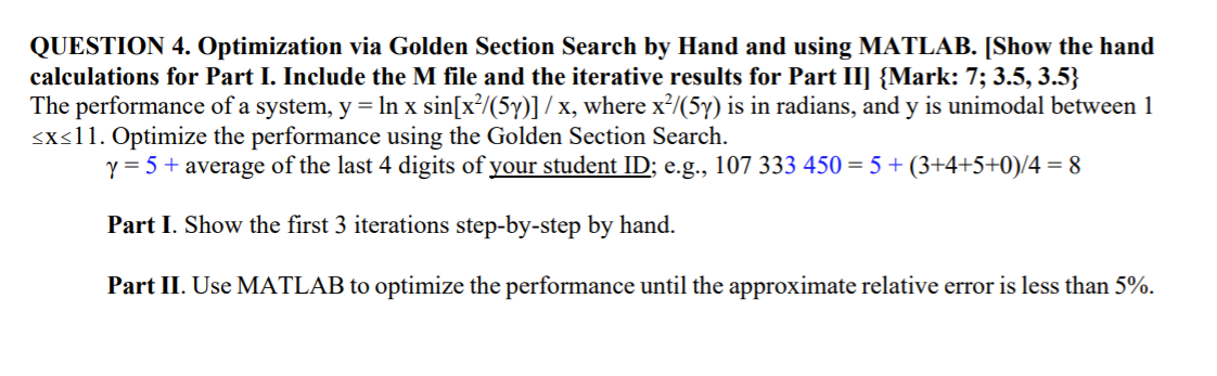 Solved QUESTION 4. Optimization via Golden Section Search by | Chegg.com