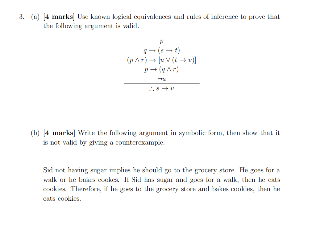 Solved 3. (a) (4 marks] Use known logical equivalences and | Chegg.com