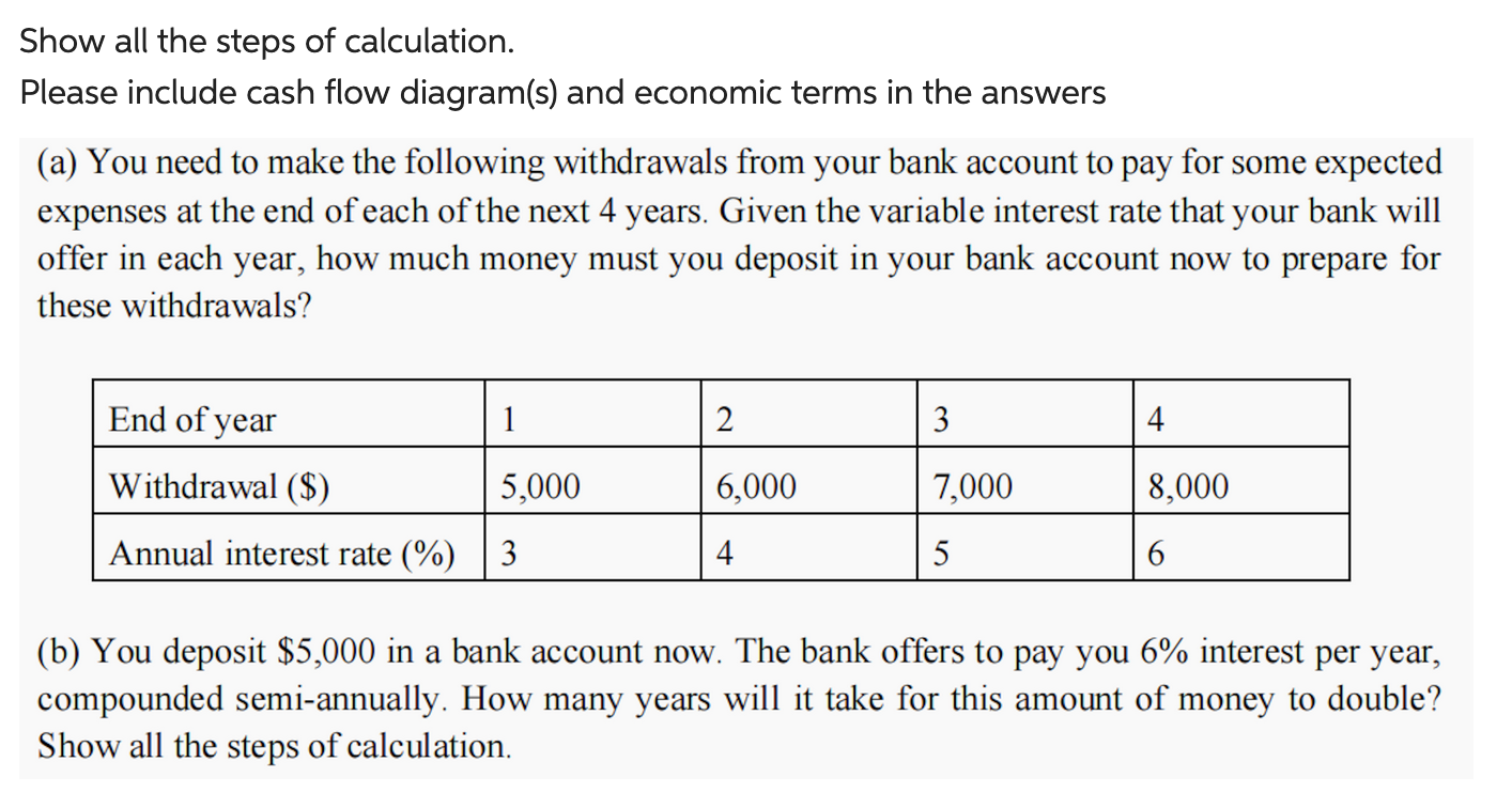 Solved Show all the steps of calculation. Please include | Chegg.com
