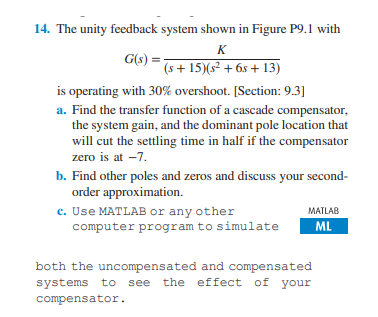 Solved 14. The unity feedback system shown in Figure P9.1 | Chegg.com