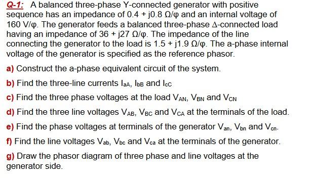 Solved Q-1: A balanced three-phase Y-connected generator | Chegg.com