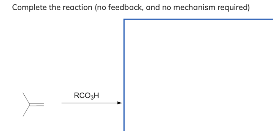 Solved Complete the reaction (no feedback, and no mechanism | Chegg.com