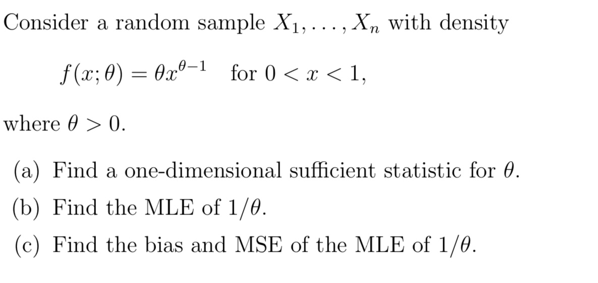 Solved Consider a random sample X1,…,Xn with density | Chegg.com