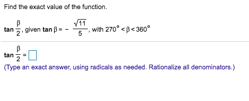 Solved Find the exact value of the function. tan 2, given | Chegg.com