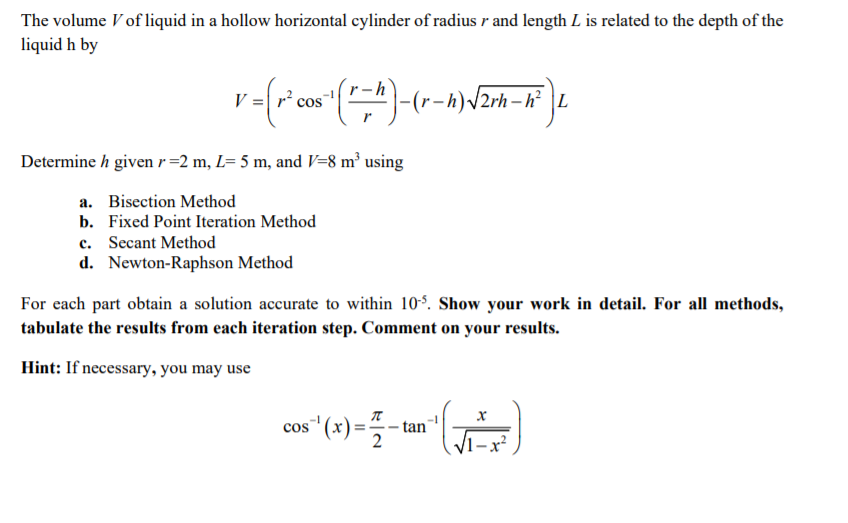 Solved The volume V of liquid in a hollow horizontal | Chegg.com