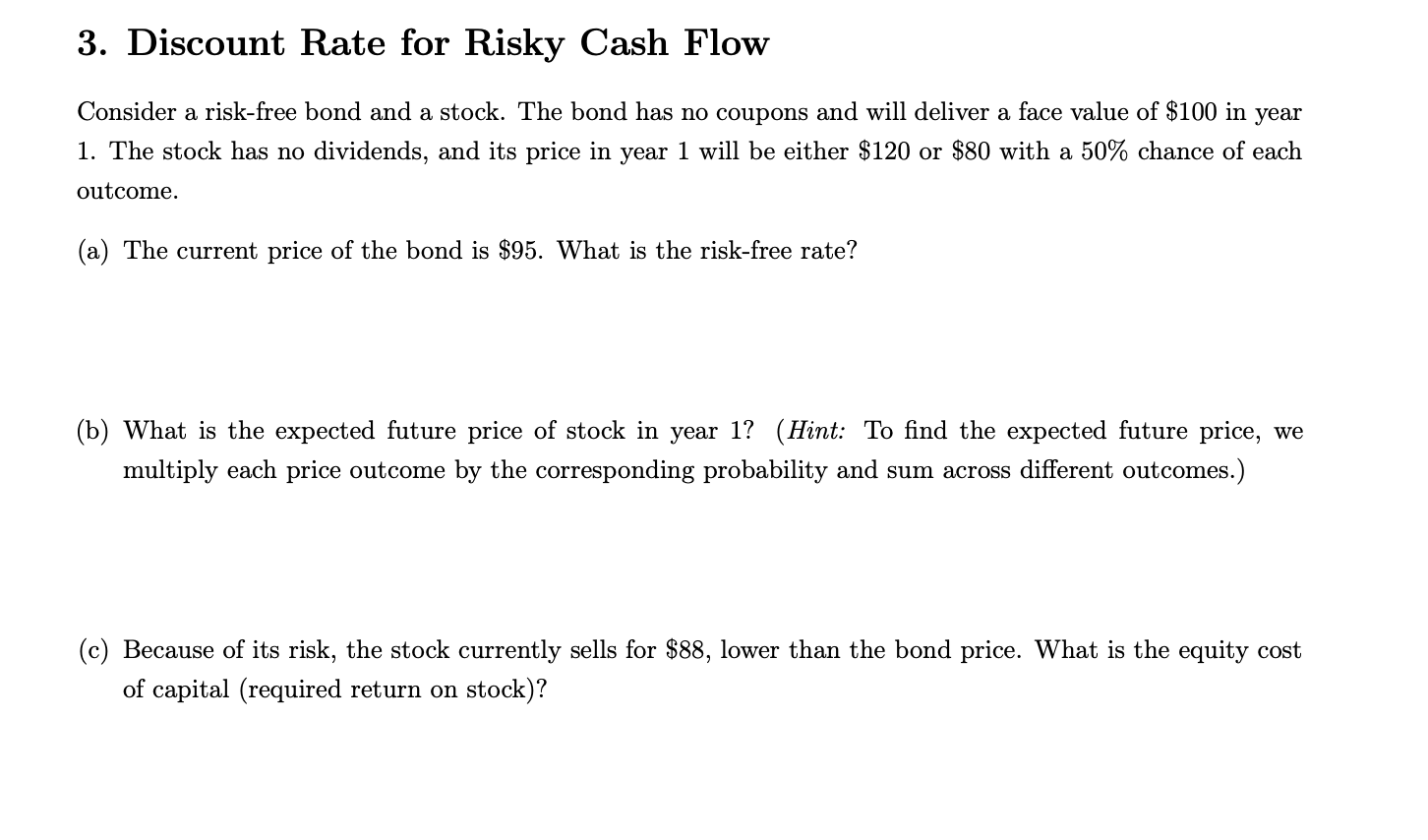 Solved 3. Discount Rate for Risky Cash Flow Consider a | Chegg.com