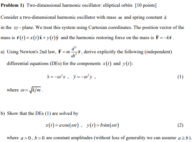 Solved Problem 1) Two-dimensional harmonic oscillator: | Chegg.com