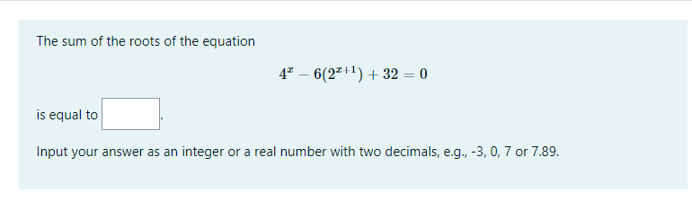 Solved The sum of the roots of the equation 4x−6(2x+1)+32=0 | Chegg.com