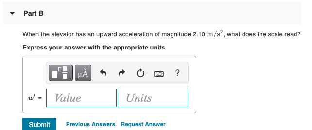 Solved You walk into an elevator, step onto a scale, and | Chegg.com