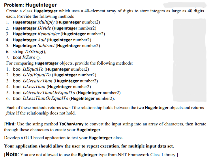 Solved Problem Hugelnteger Create A Class Hugelnteger Which 
