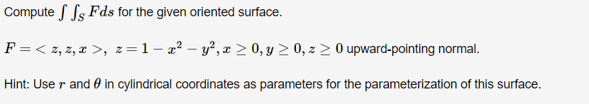 Solved Compute ∬SFds ﻿for the given oriented | Chegg.com