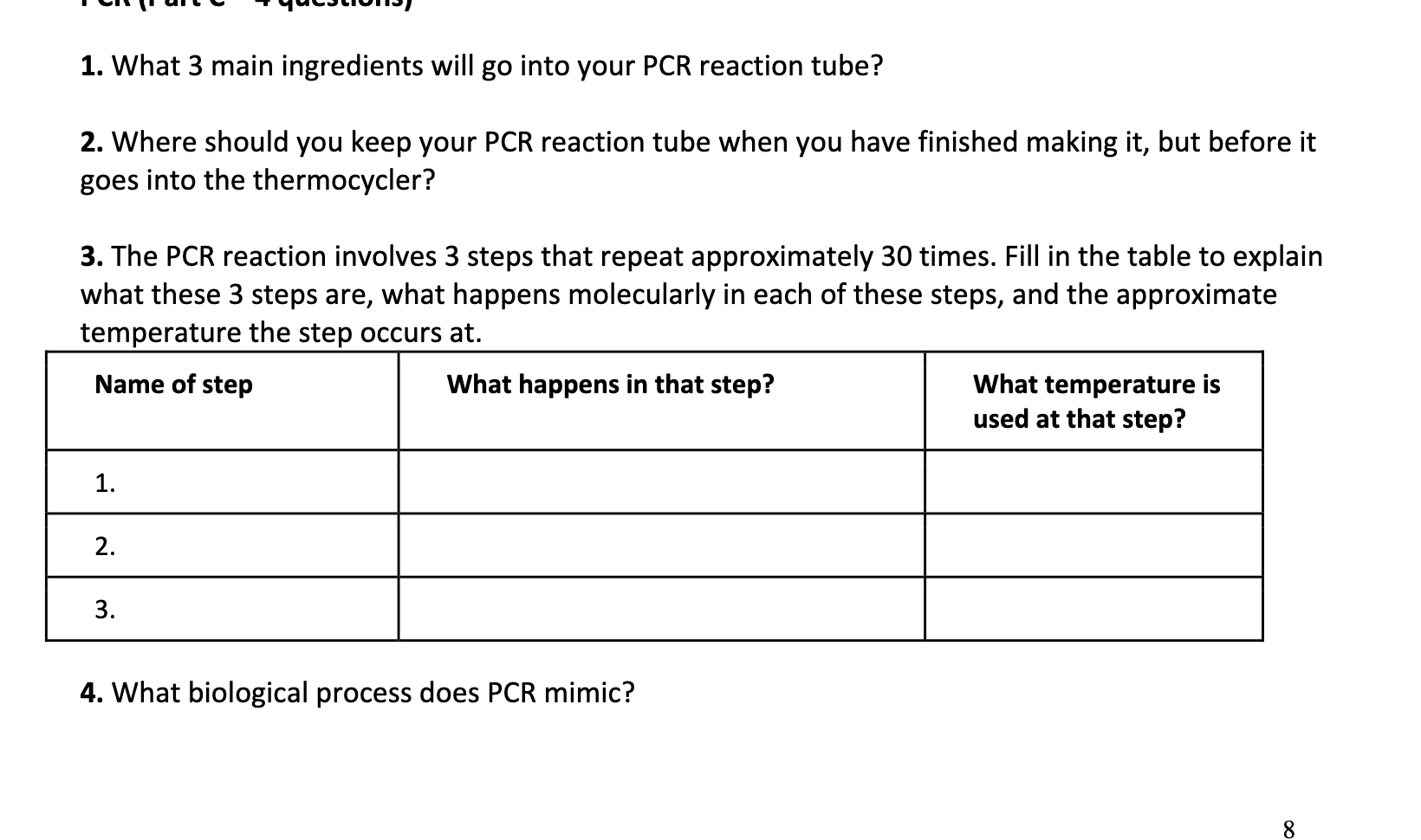 Solved 1. What 3 main ingredients will go into your PCR | Chegg.com