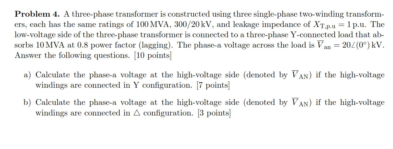 Solved Problem 4. A three-phase transformer is constructed | Chegg.com