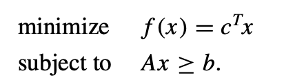 Solved = х minimize f(x) = ctx subject to Ax > b. Show | Chegg.com