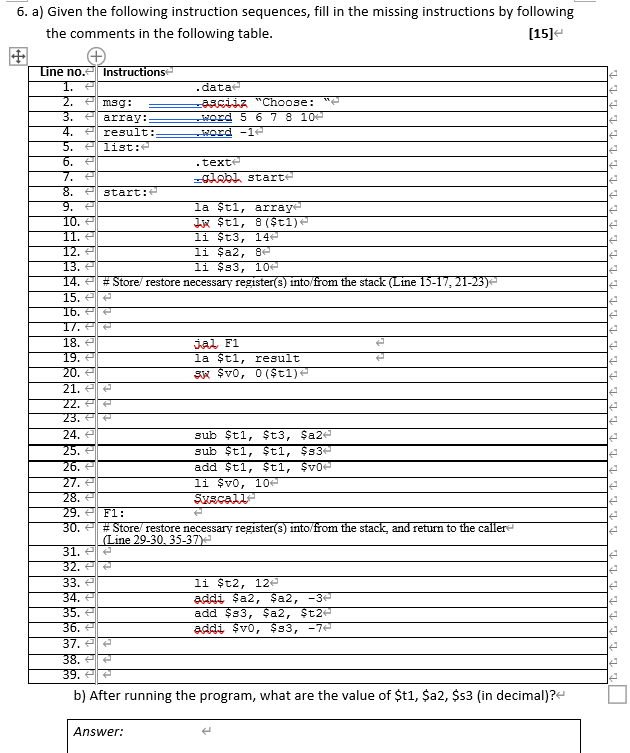 Solved 6. a) Given the following instruction sequences, fill | Chegg.com