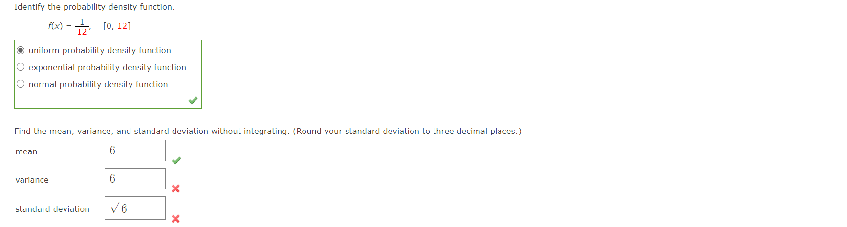 Solved Identify the probability density function. f(x) = 1 / | Chegg.com