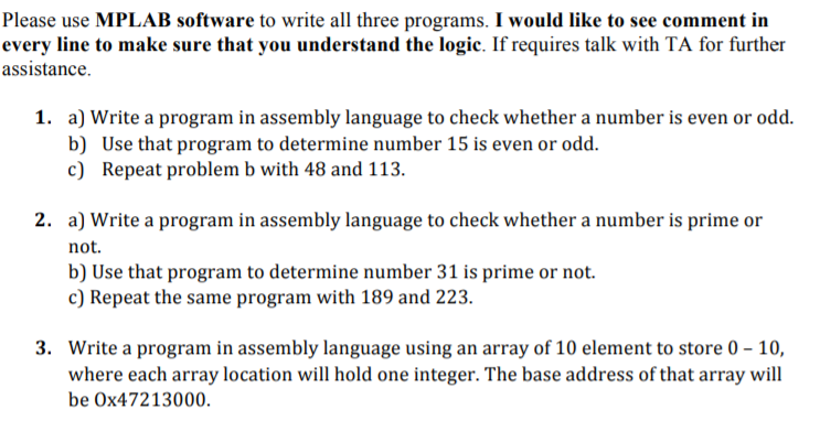 Solved Please use MPLAB software to write all three | Chegg.com