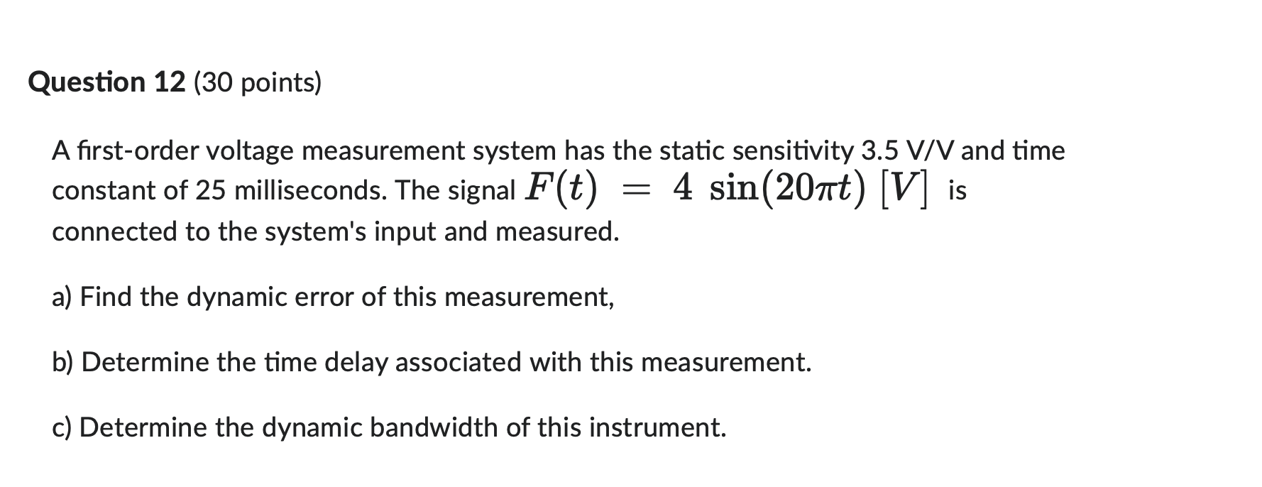 Solved A first-order voltage measurement system has the | Chegg.com