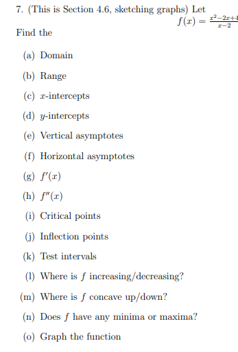 Solved 7. (This is Section 4.6, sketching graphs) Let Find | Chegg.com