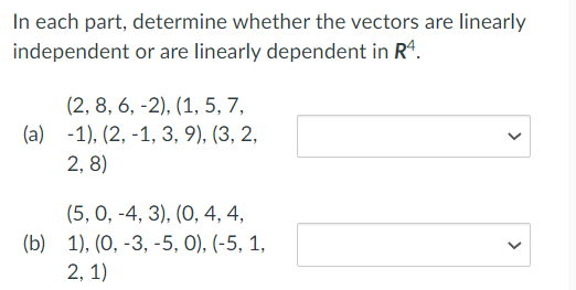 Solved In each part, determine whether the vectors are | Chegg.com