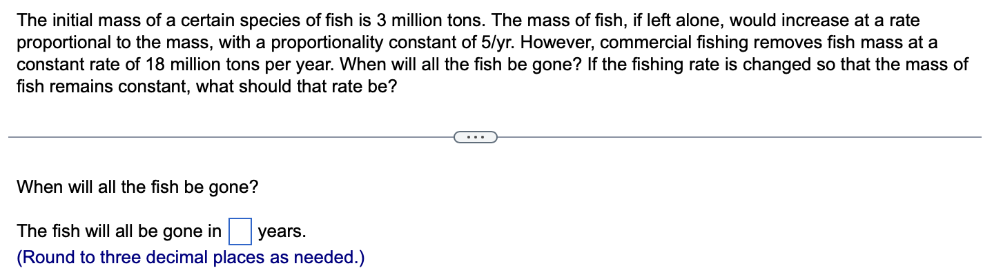 Solved The initial mass of a certain species of fish is 3 | Chegg.com