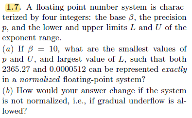 Solved 1.7. A floating-point number system is charac- | Chegg.com