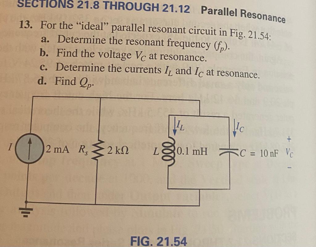Solved SECTIONS 21.8 THROUGH 21.12 Parallel Resonance 13. | Chegg.com