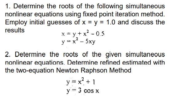 Solved 1. Determine the roots of the following simultaneous | Chegg.com