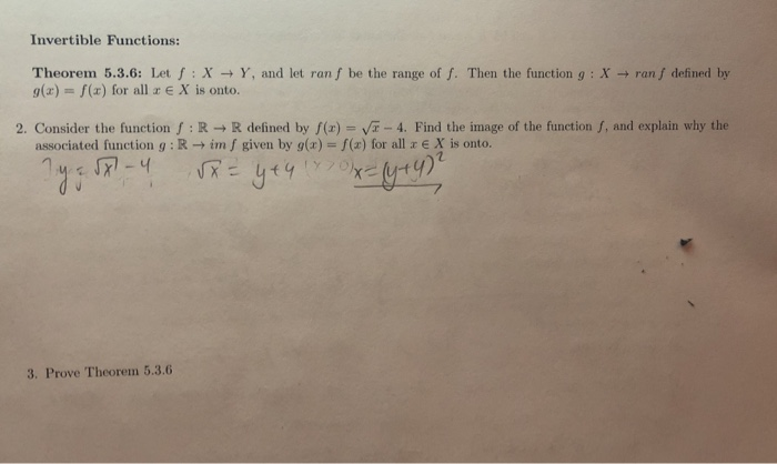 Solved Invertible Functions Theorem 5.3.6: Let f : X → Y, | Chegg.com