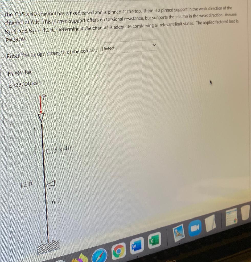 Solved The C15 x 40 channel has a fixed based and is pinned | Chegg.com